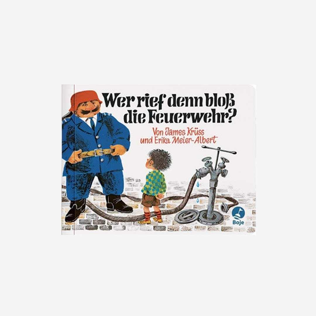Pappbuch „Wer rief denn bloß die Feuerwehr?" von James Krüss und Illu ...